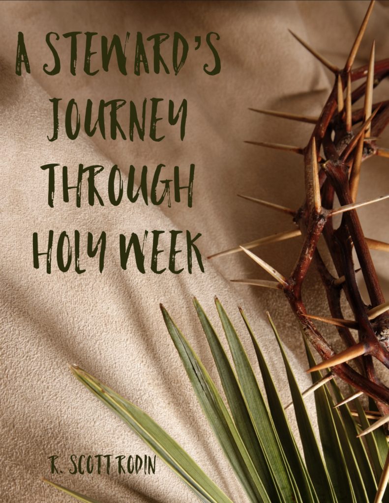 Holy Week Devotional - Center for Steward Leader StudiesCenter for ...